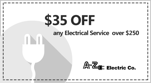 Special Offers for Electrical Services | A to Z Electric Co.